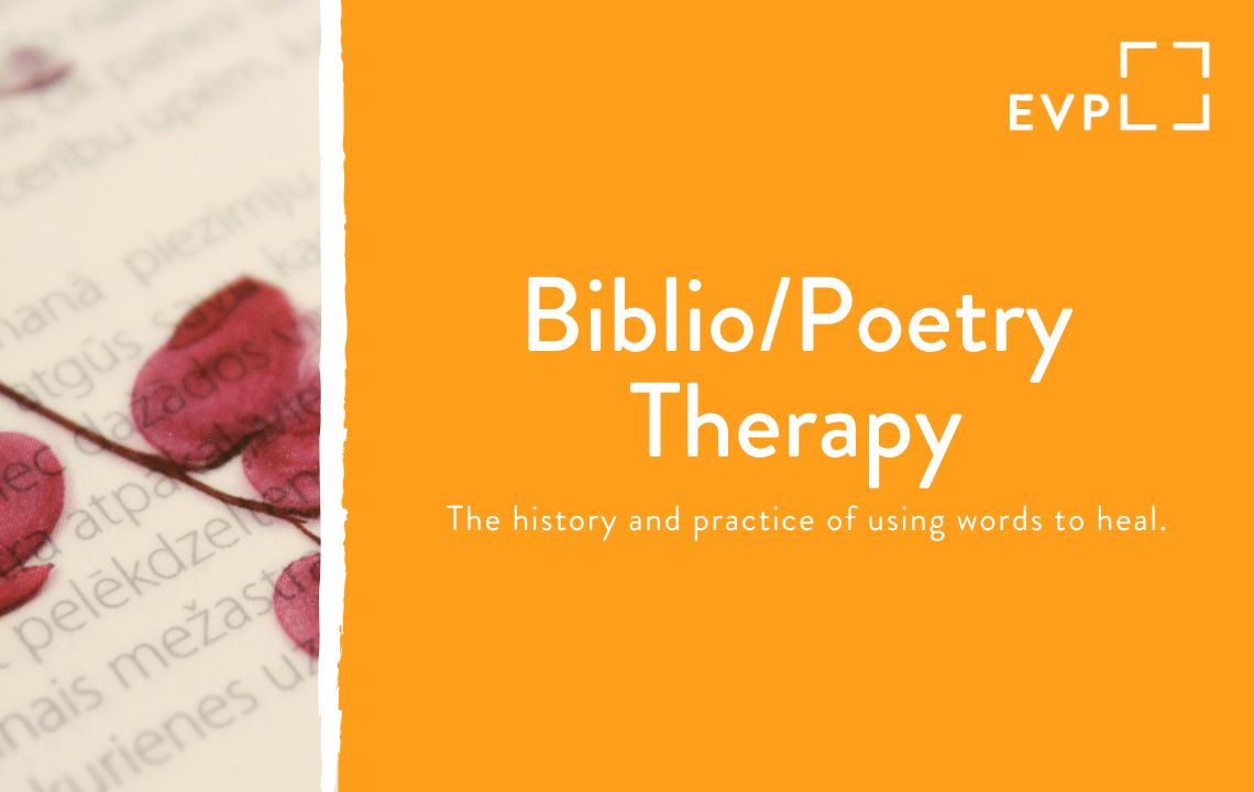 Biblio-Poetry Therapy - Evansville Vanderburgh Public Library