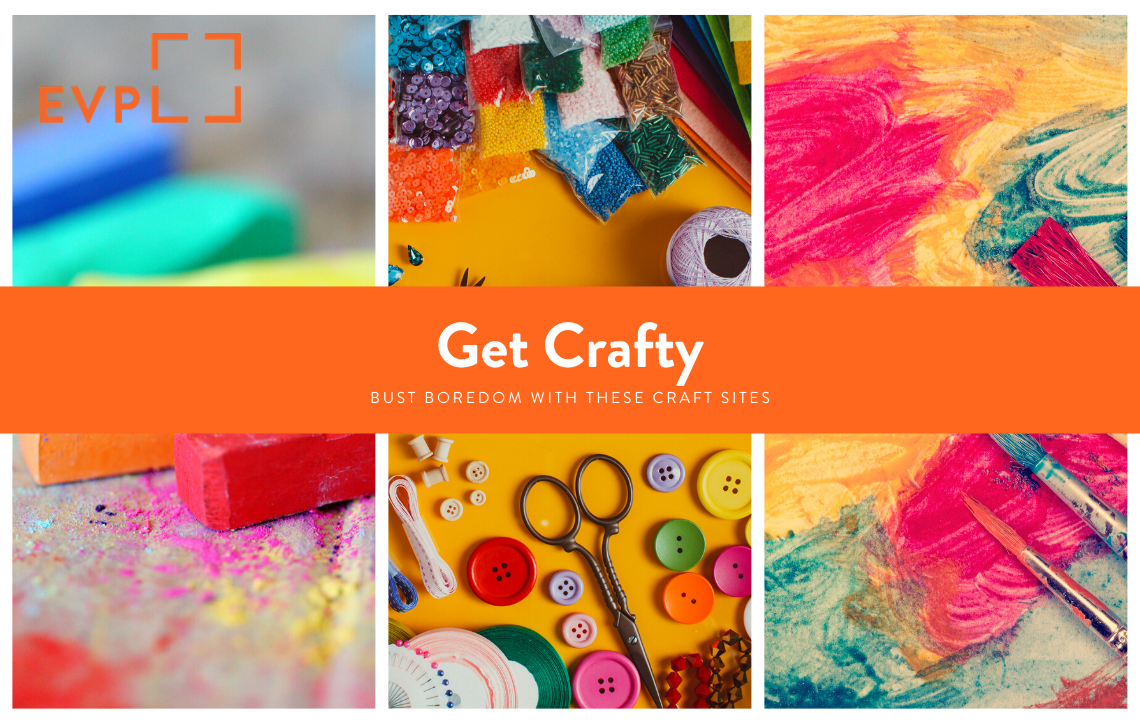 Get Crafty - Evansville Vanderburgh Public Library