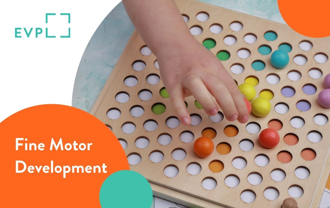 Fine Motor Development - Evansville Vanderburgh Public Library