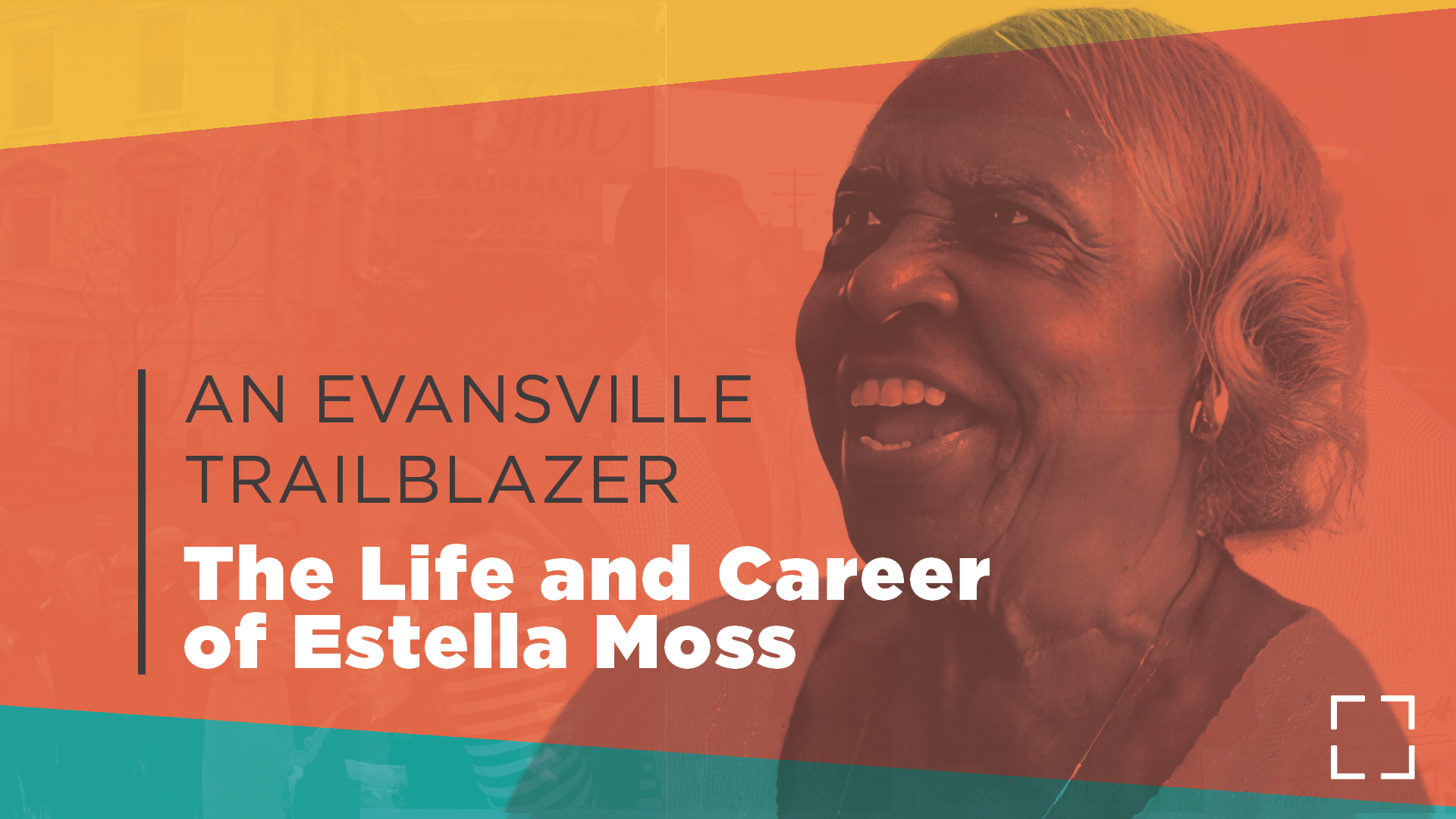 Estella Moss - Evansville Vanderburgh Public Library